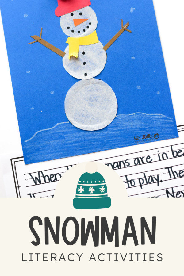 SNOWMEN LITERACY ACTIVITIES FOR YOUR WINTER UNIT - Mrs. Jones Creation ...