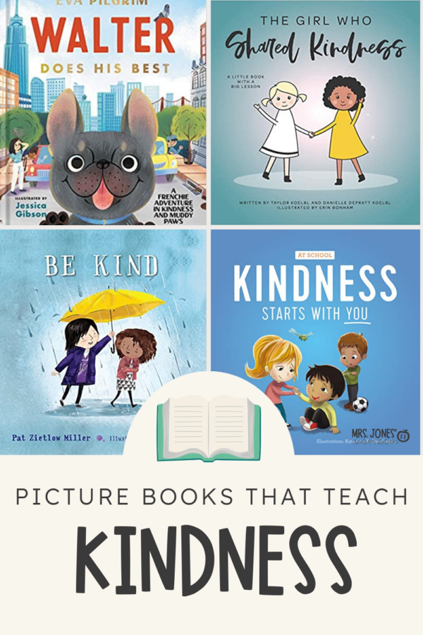 KINDNESS PICTURE BOOKS YOU NEED IN YOUR CLASSROOM - Mrs. Jones Creation ...