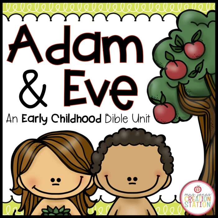 ADAM AND EVE BIBLE LESSON - Mrs. Jones Creation Station