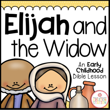 ELIJAH AND THE WIDOW BIBLE LESSON - Mrs. Jones Creation Station