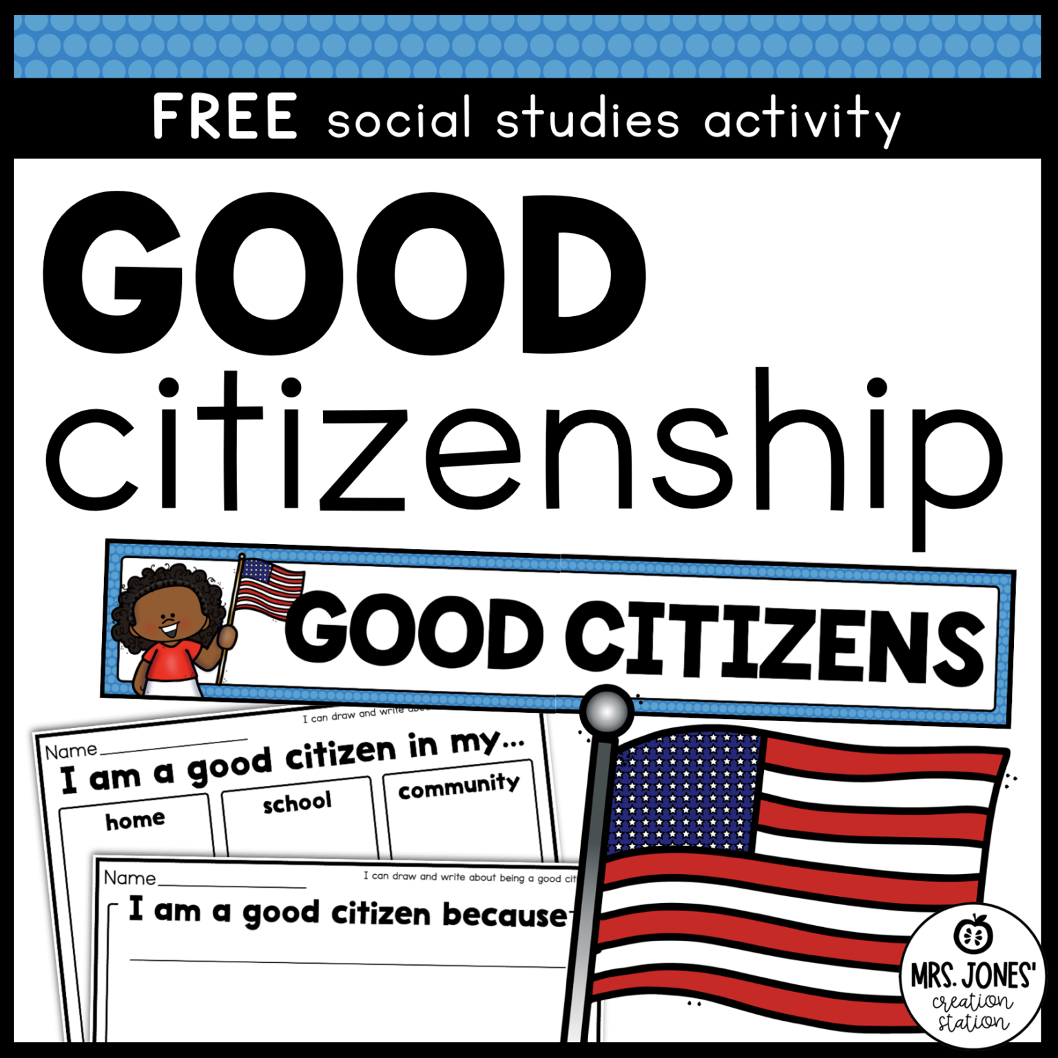 GOOD CITIZENS - Mrs. Jones Creation Station